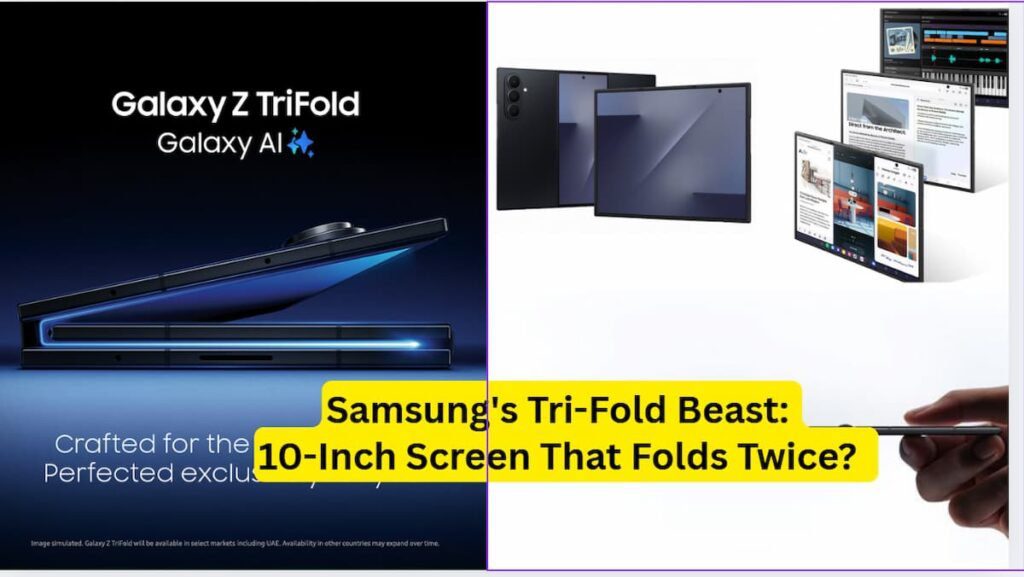 Galaxy Z TriFold: Triple Fold Magic or Total Game-Changer? - IndiaWorld